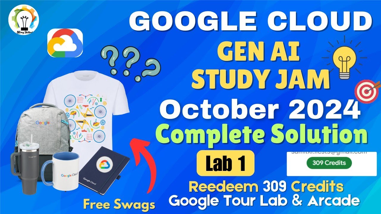 Lab 1 || Redeem 309 Credits || Gen AI Study Jam October 2024 || Free ...