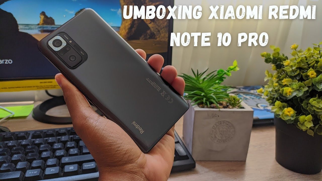 Unboxing Xiaomi Redmi Note 10 Pro Vale la pena en este 2022 ? - YouTube