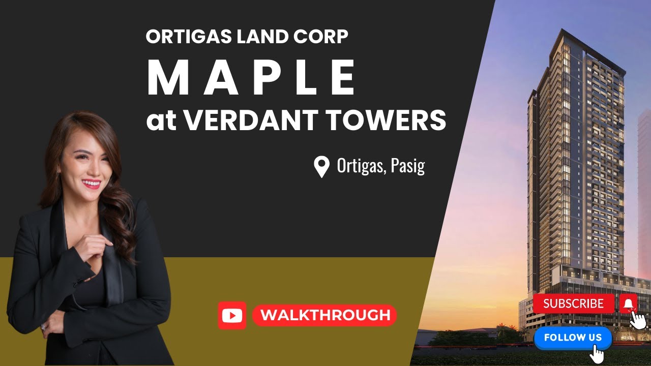 Maple at Verdant Towers by Ortigas Land - YouTube