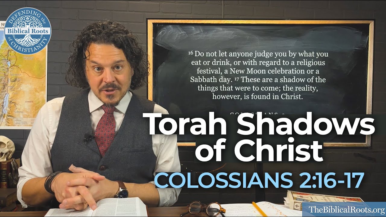 Torah Shadows of Christ: Colossians 2:16-17 - YouTube