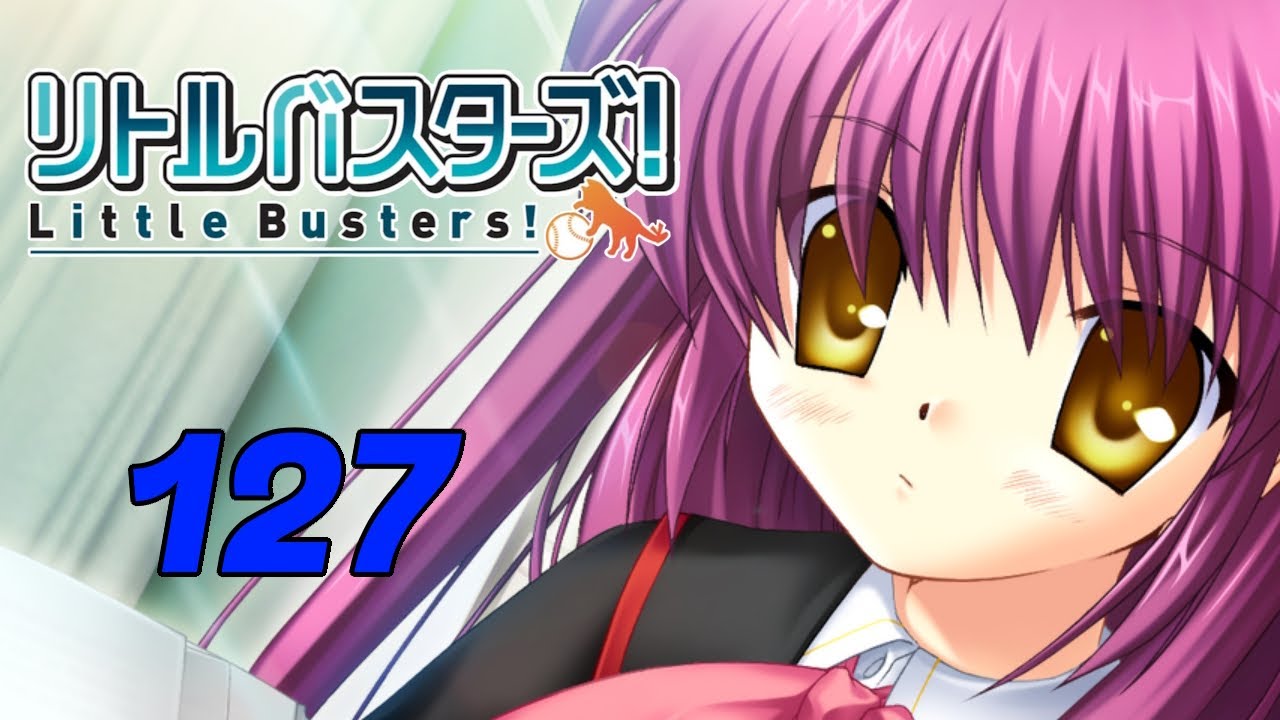 Let's play Little Busters | 127 - YouTube