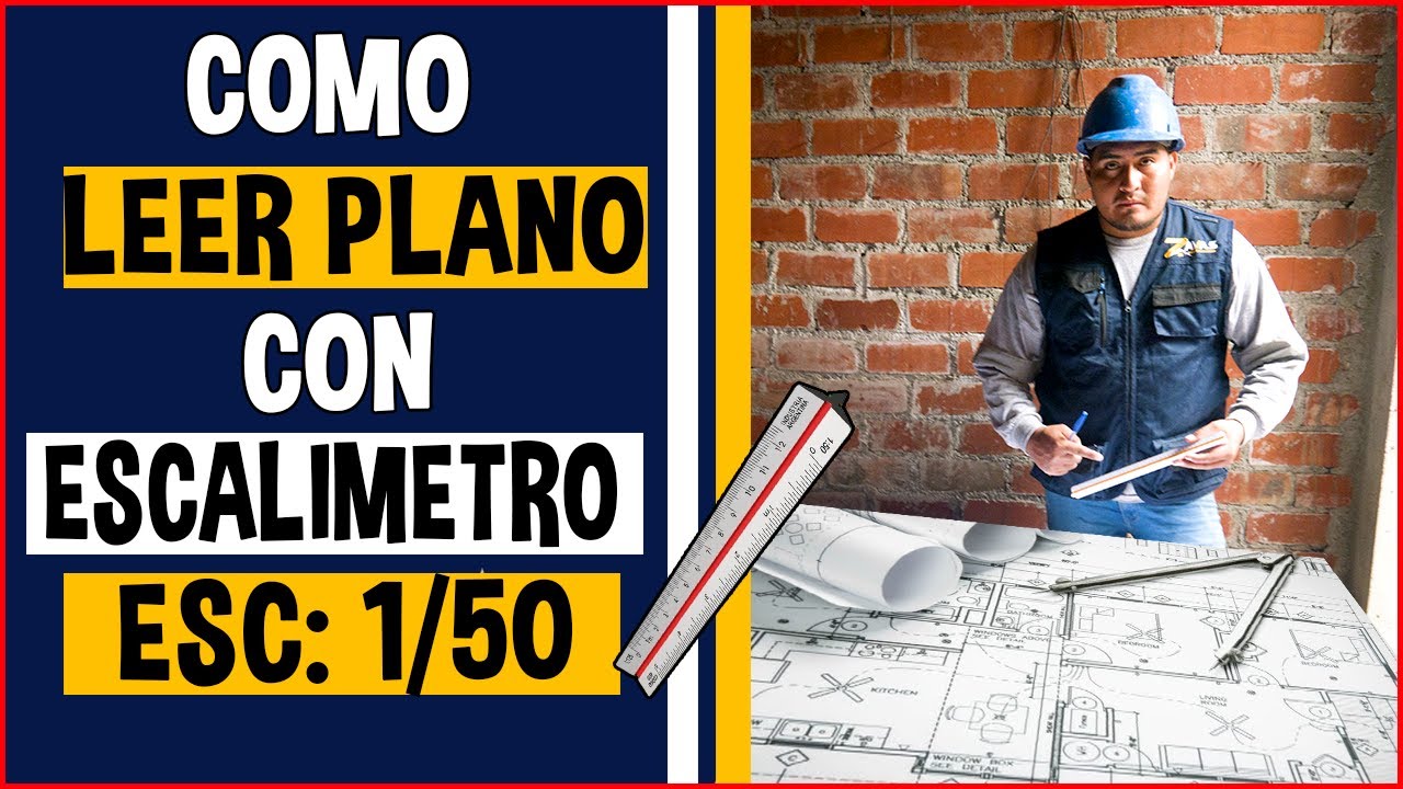 Como Leer Plano Con Escalímetro Escala 1/50 [ Para Principiantes ...