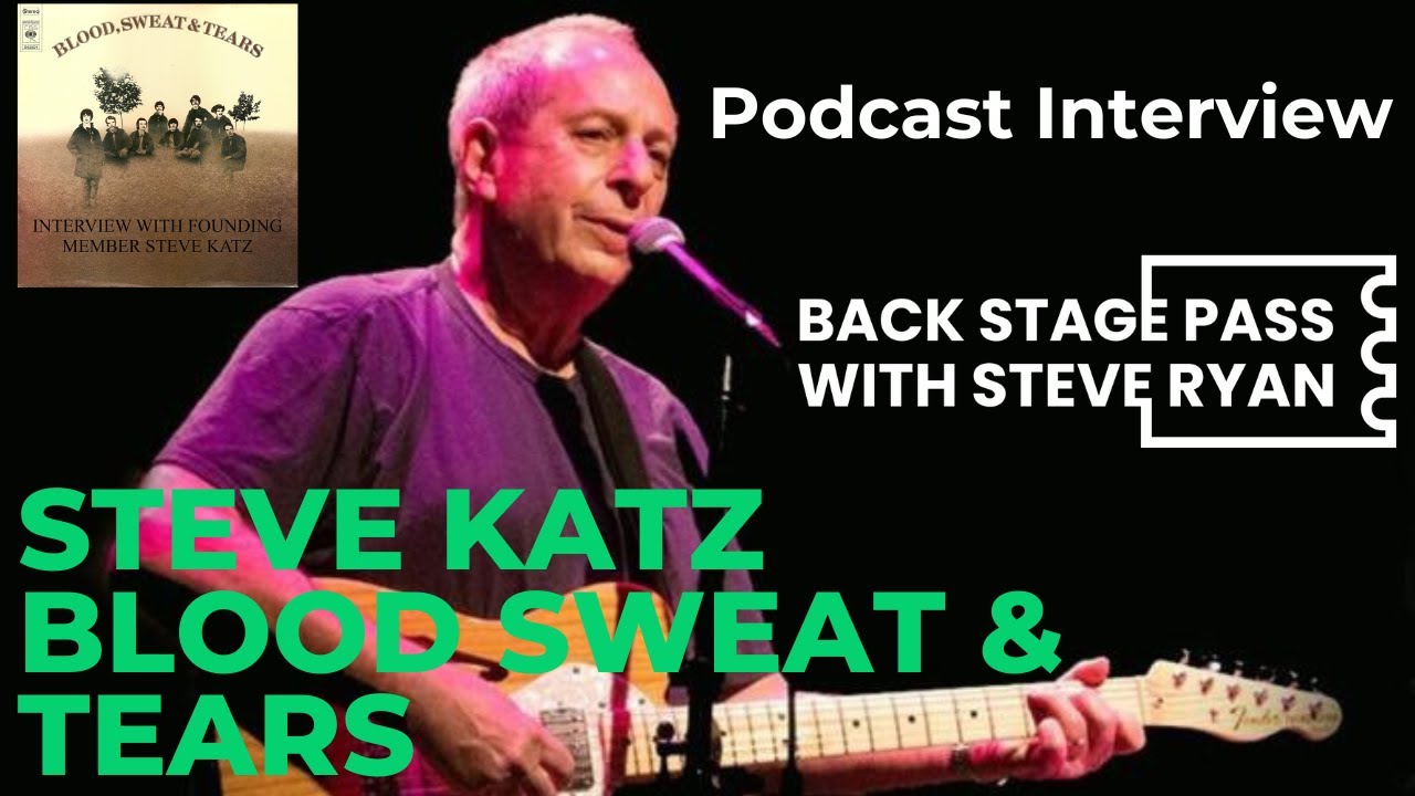 Ep. #15 Steve Katz- Blood Sweat & Tears - YouTube