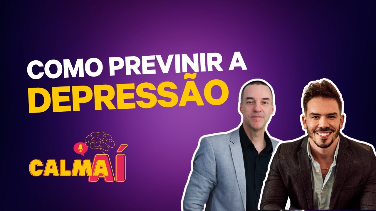 Programa Calma Aí | Como Prevenir a Depressão - YouTube