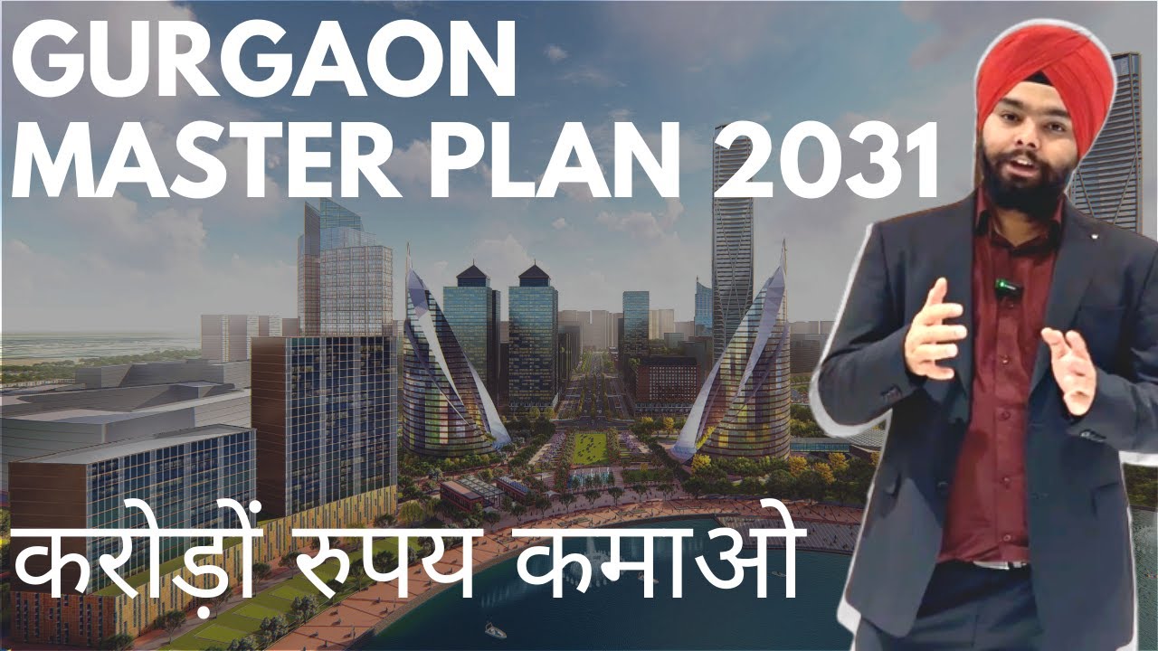 Know this before investing in Gurgaon | Gurgaon Master Plan 2031 ...