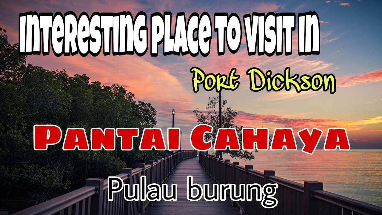 Pantai Cahaya II Pulau Burung - Port Dickson, Negeri Sembilan (night ...