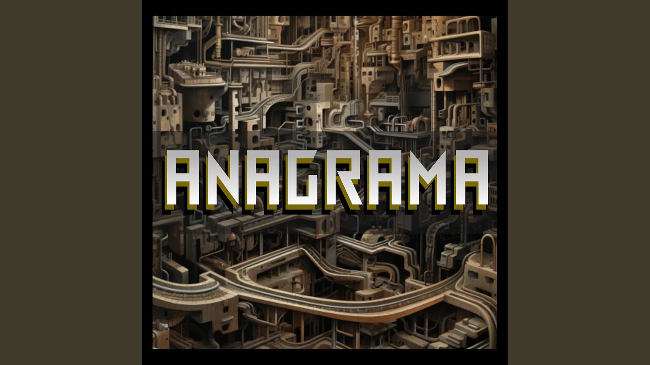 Anagrama - YouTube