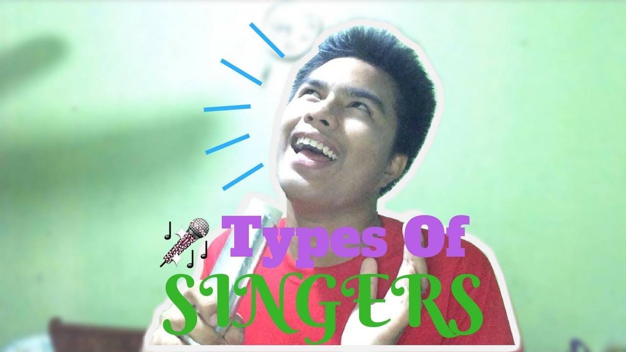 Types Of Singers - YouTube