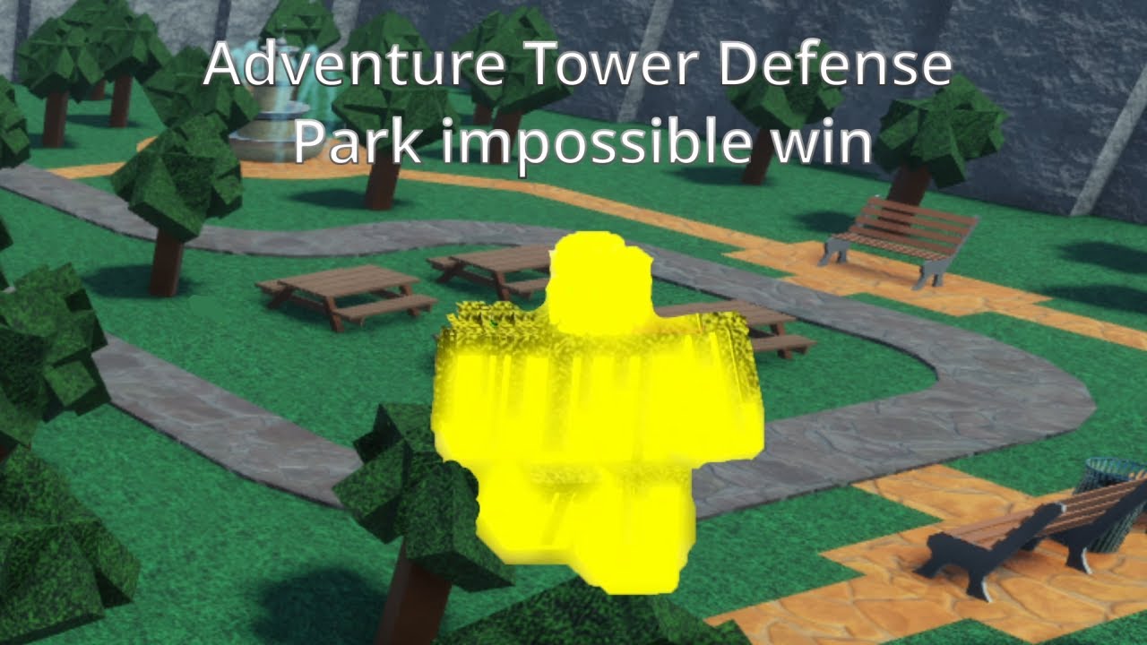 Park impossible win (Adventure Tower Defense) - YouTube
