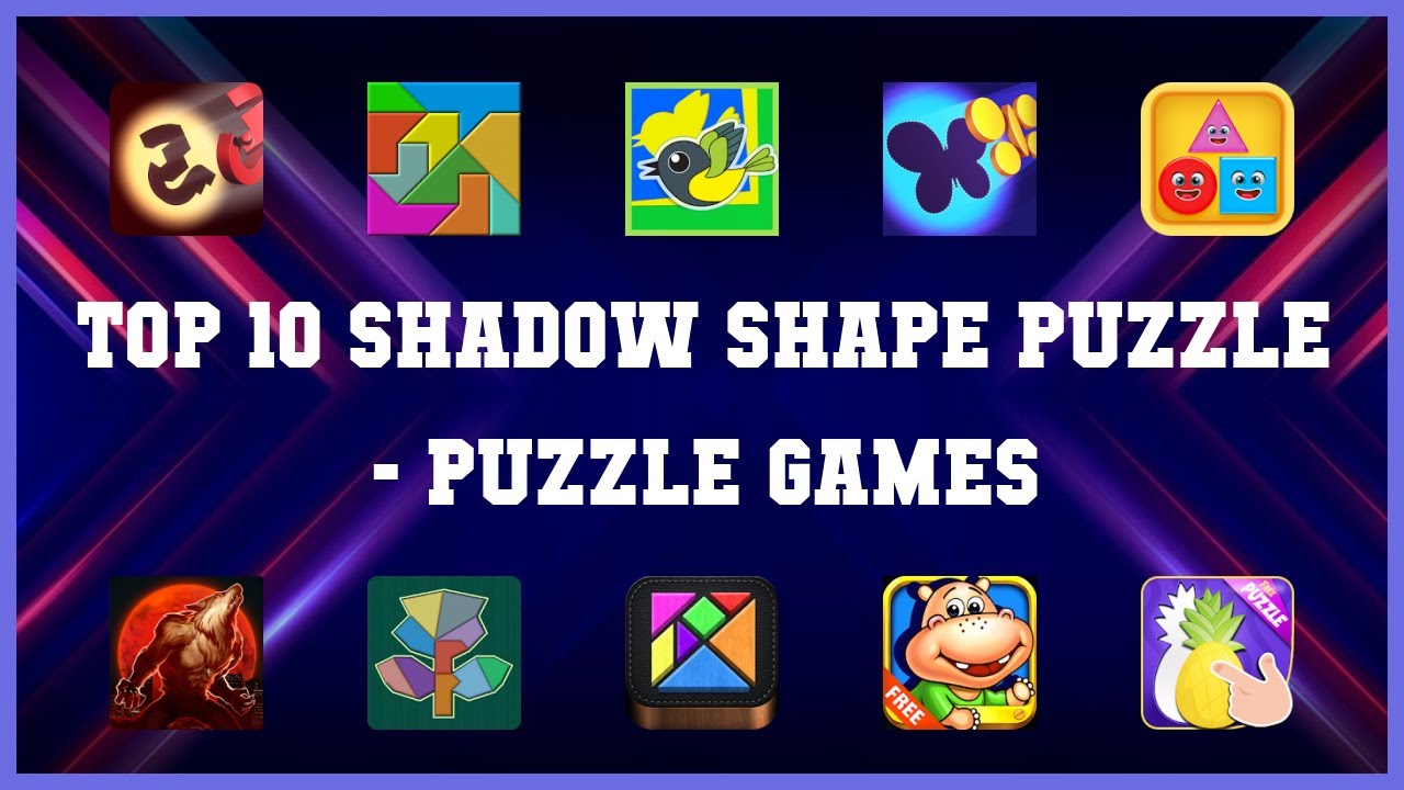 Top 10 Shadow Shape Puzzle Android Games - YouTube