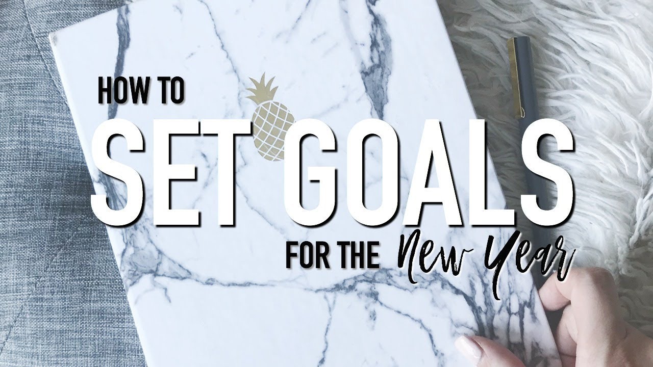 HOW TO SET GOALS FOR 2018 | BIG NEWS | My Goal Setting Secrets - YouTube