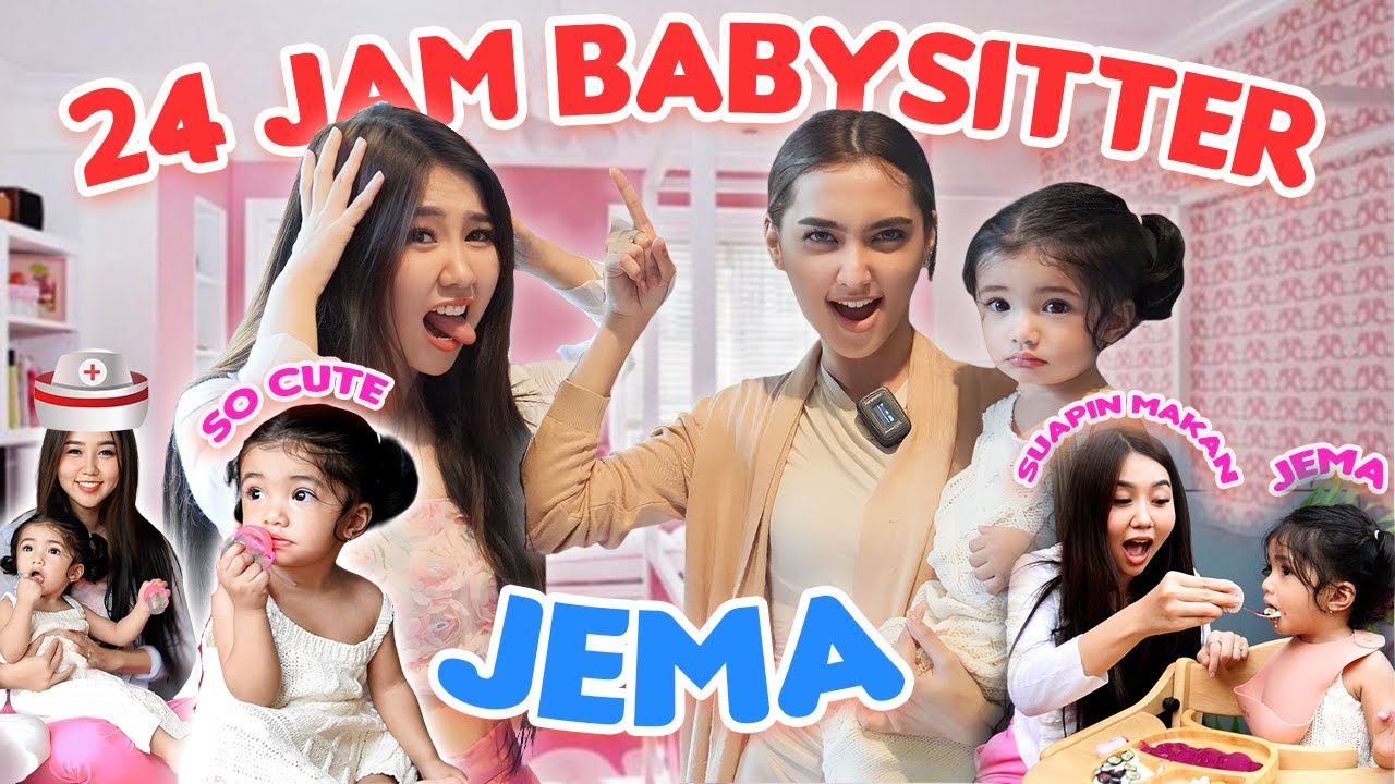 24 JAM JADI BABYSITTER JEMA !! JEMA NANGIS !! - YouTube