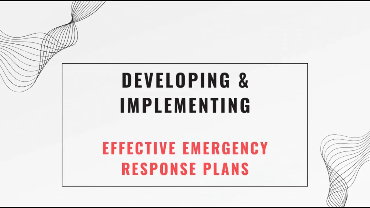 Developing and Implementing Emergency Response Plans - YouTube