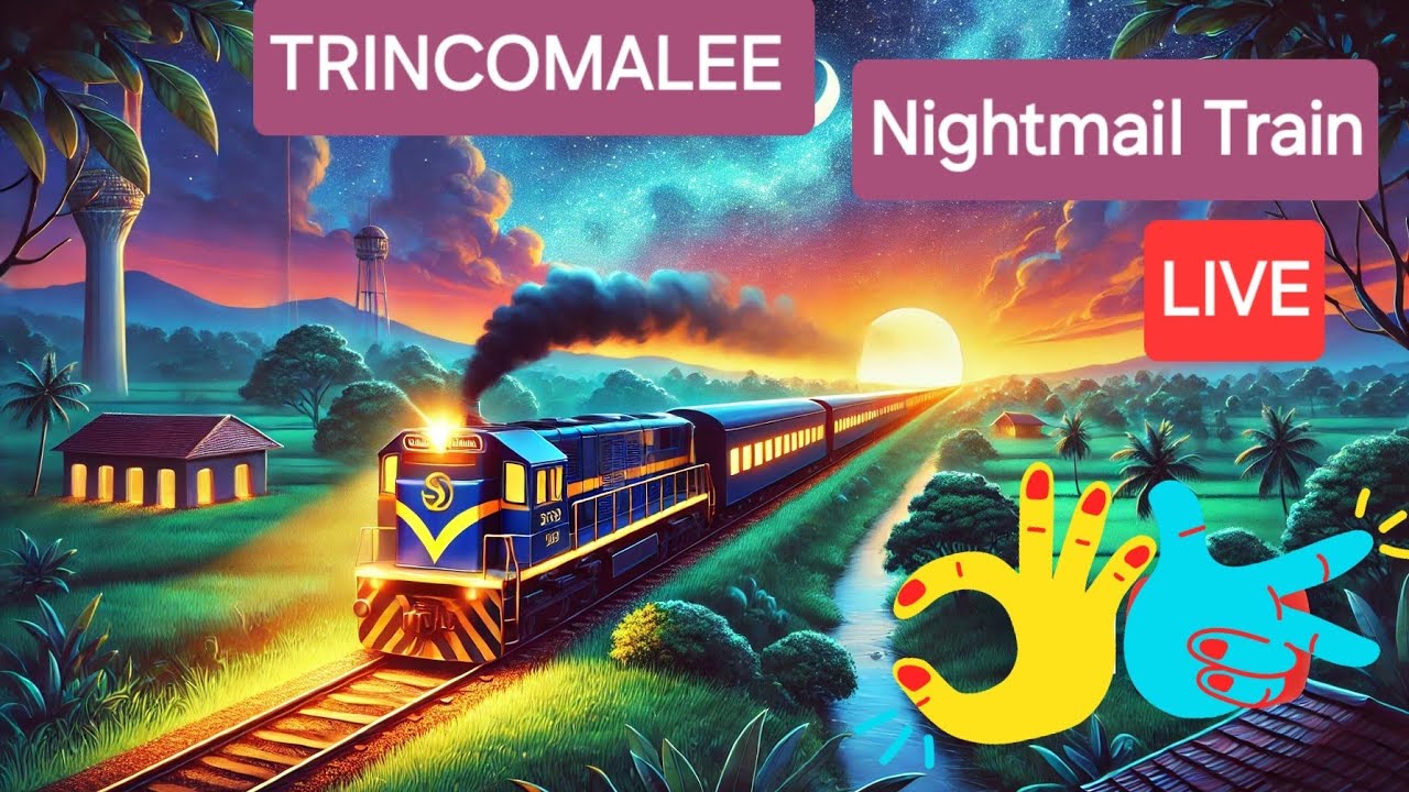 Trincomalee to Colombo night mail train live! - YouTube