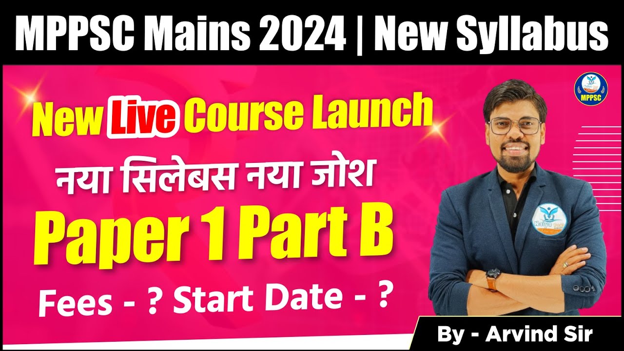 MPPSC Mains 2024 | New Course Launch | MPPSC Online Classes | Naiya ...