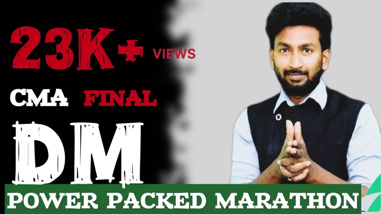 CMA Final DM Old (Paper 15) & New (Paper 16) Marathon by Rajesh Sir ...