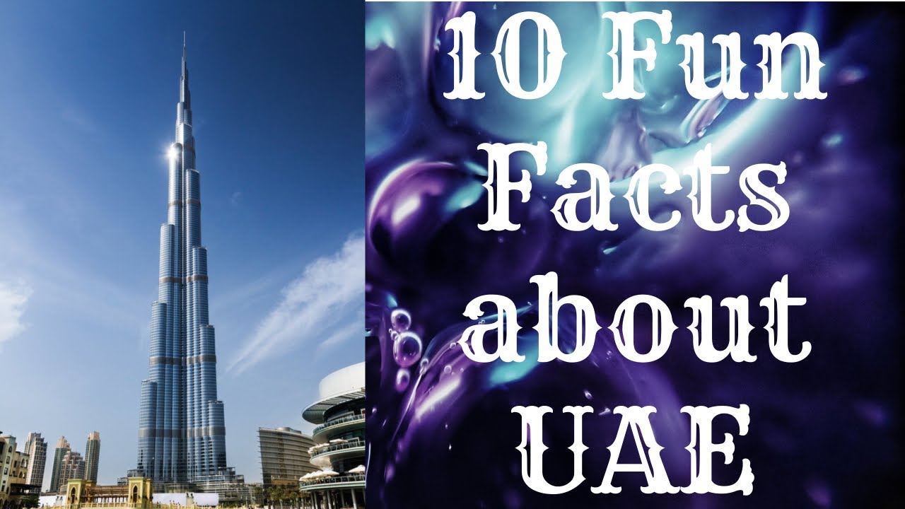 10 Fun Facts about the UAE - YouTube