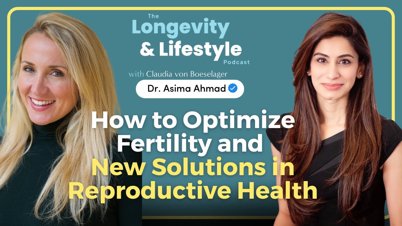 How to Optimize Fertility and New Solutions in Reproductive Health with ...