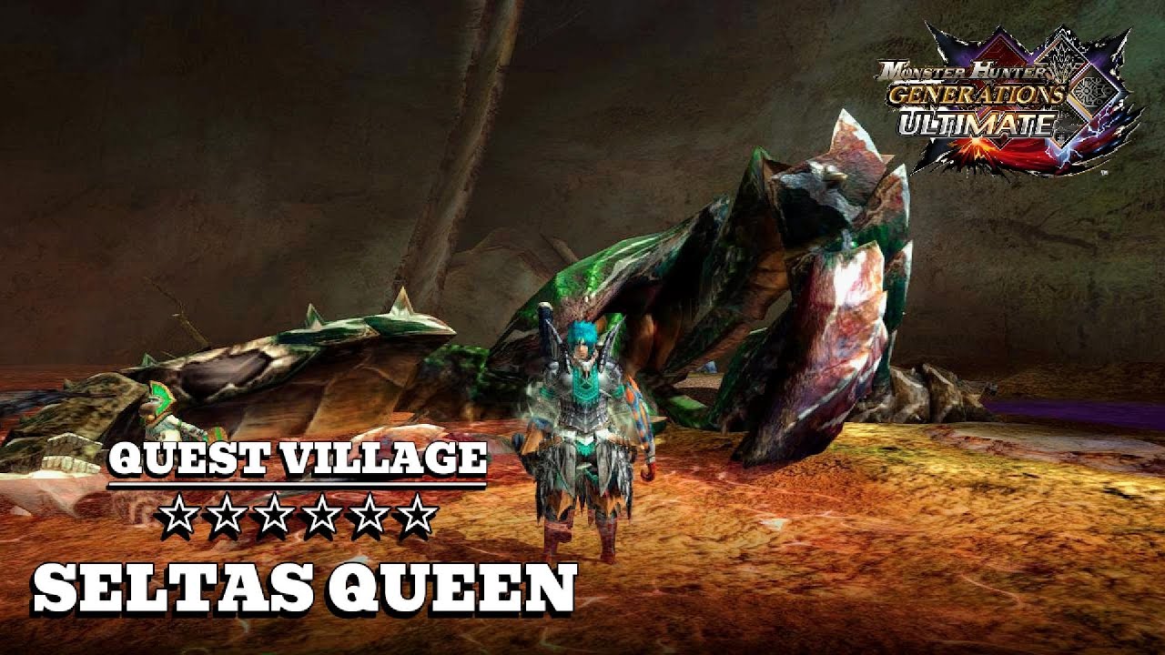 #42 [MHGU/MHXX] • Seltas Queen Hunt • Vill ★6 [ Advanced ] • Valor ...