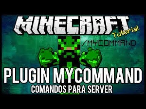Como creo mis propios comandos con MyCommand Servidores Bukkit y Spigot - YouTube