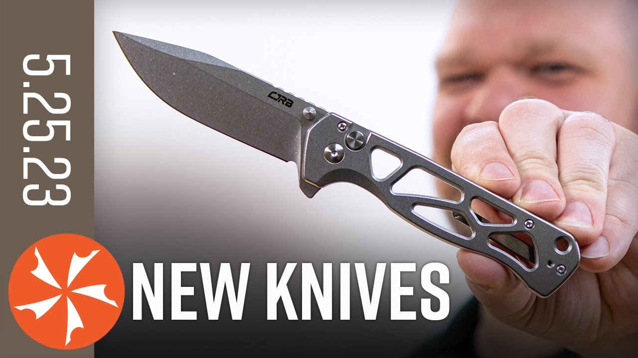 New Knives for the Week of May 25th, 2023 Just In at KnifeCenter.com ...