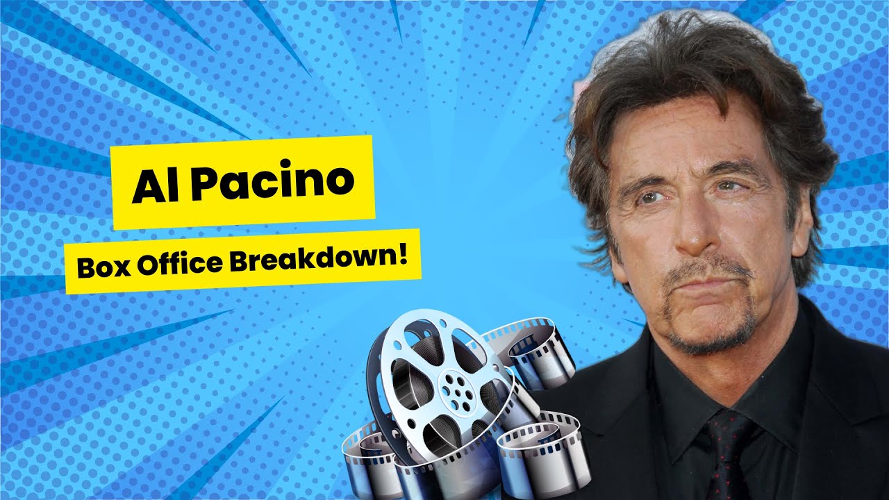 Al Pacino at the Box Office: Dive into Hits and Flops - YouTube