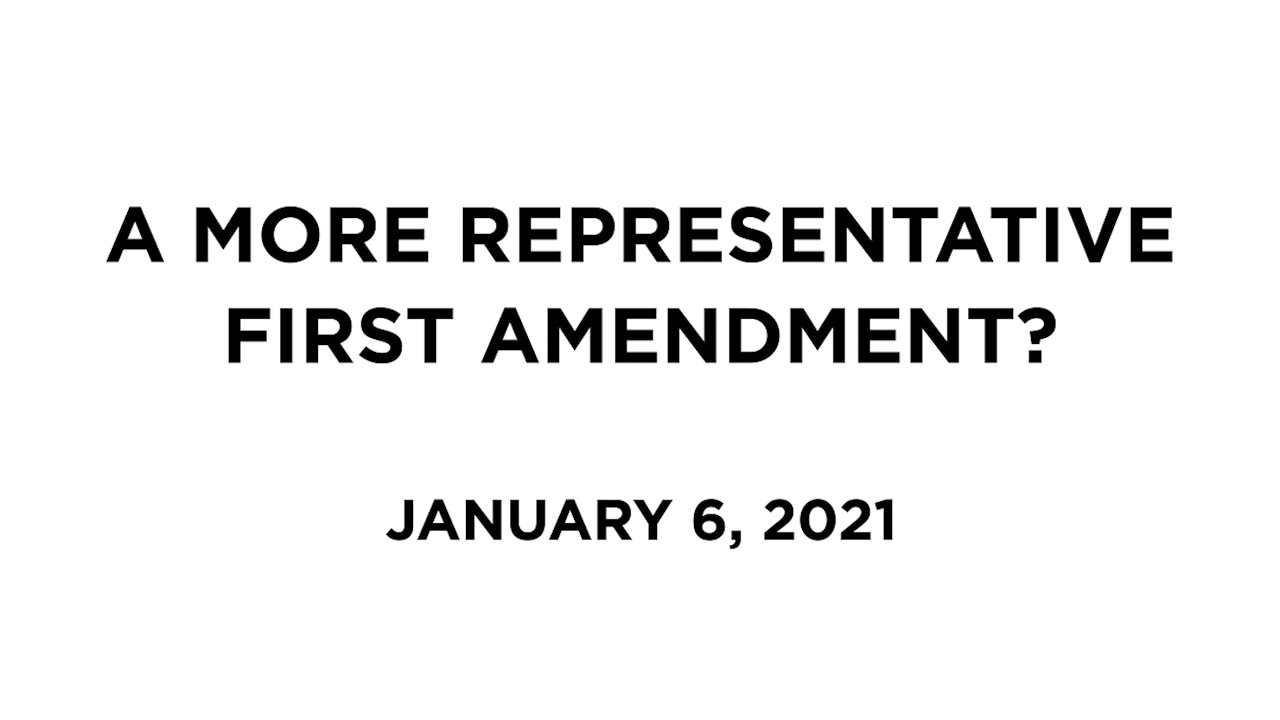A More Representative First Amendment? - YouTube