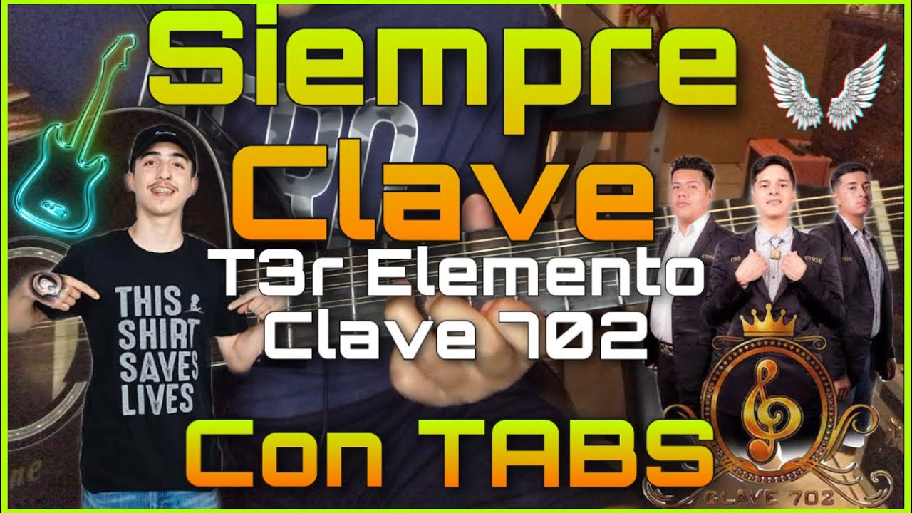 Siempre Clave - Tercer Elemento x Clave 702 - Tutorial de Guitarra ...