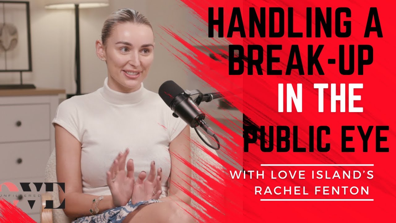 Love Unfiltered - Ex Love Islander Rachel Fenton - YouTube