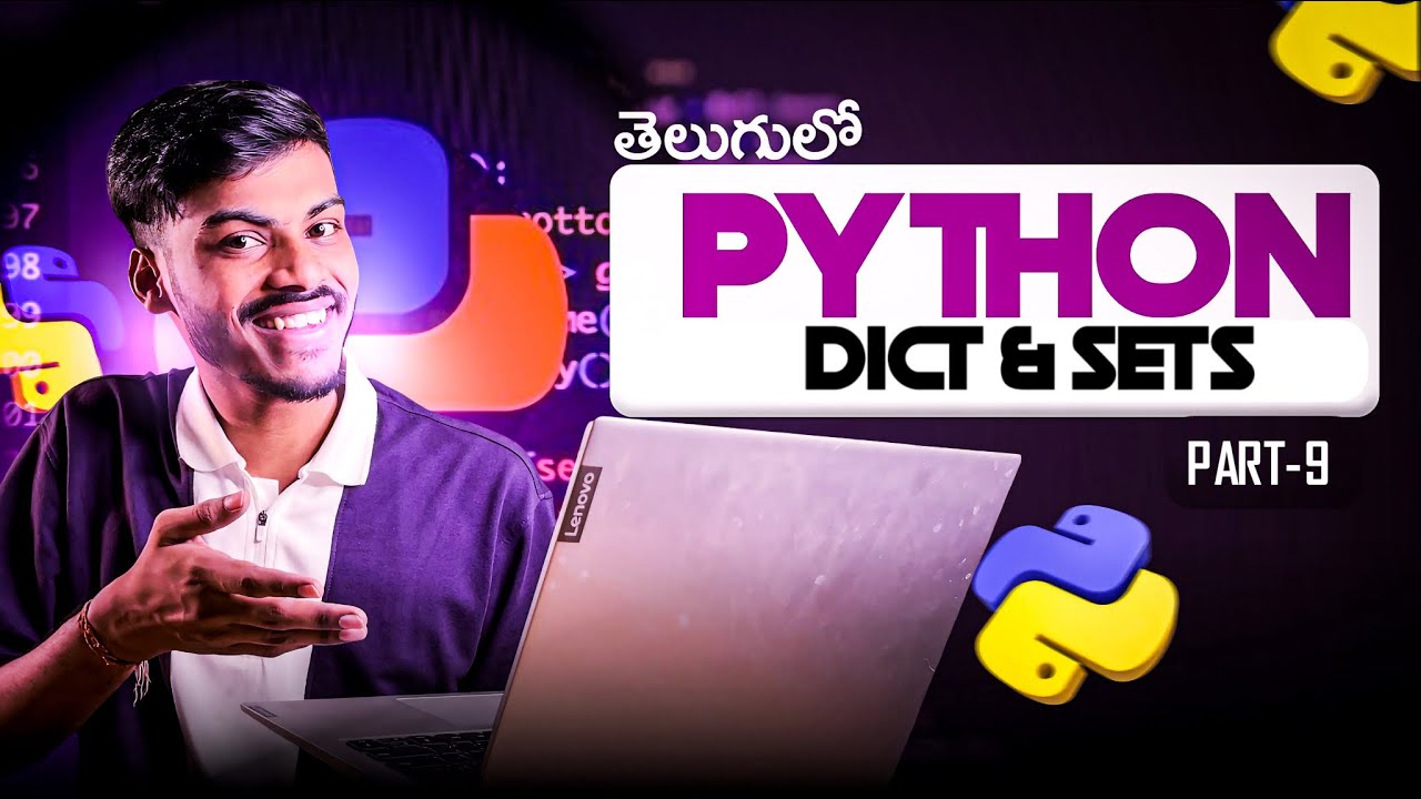 Python language Full Tutorial ️ for Beginners in Telugu[Part -9/9] | Dictionary & Sets - YouTube
