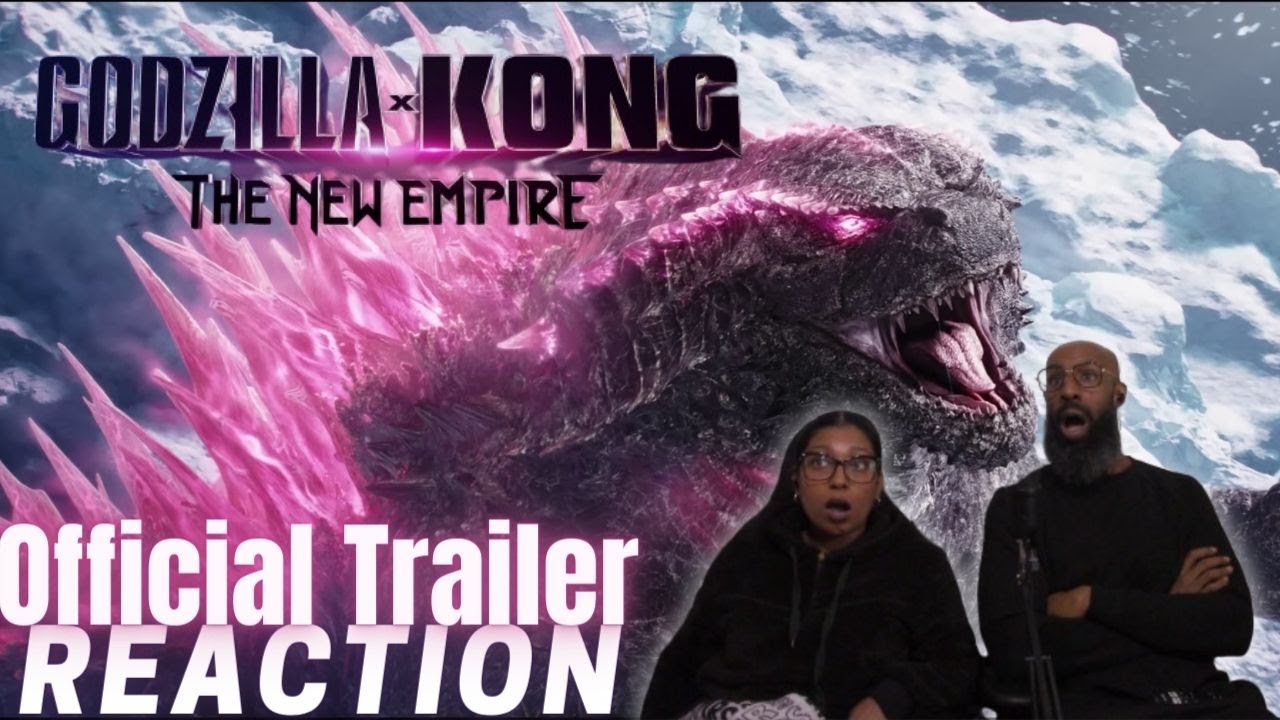 Godzilla x Kong : The New Empire (2024) Official Trailer | Reaction ...