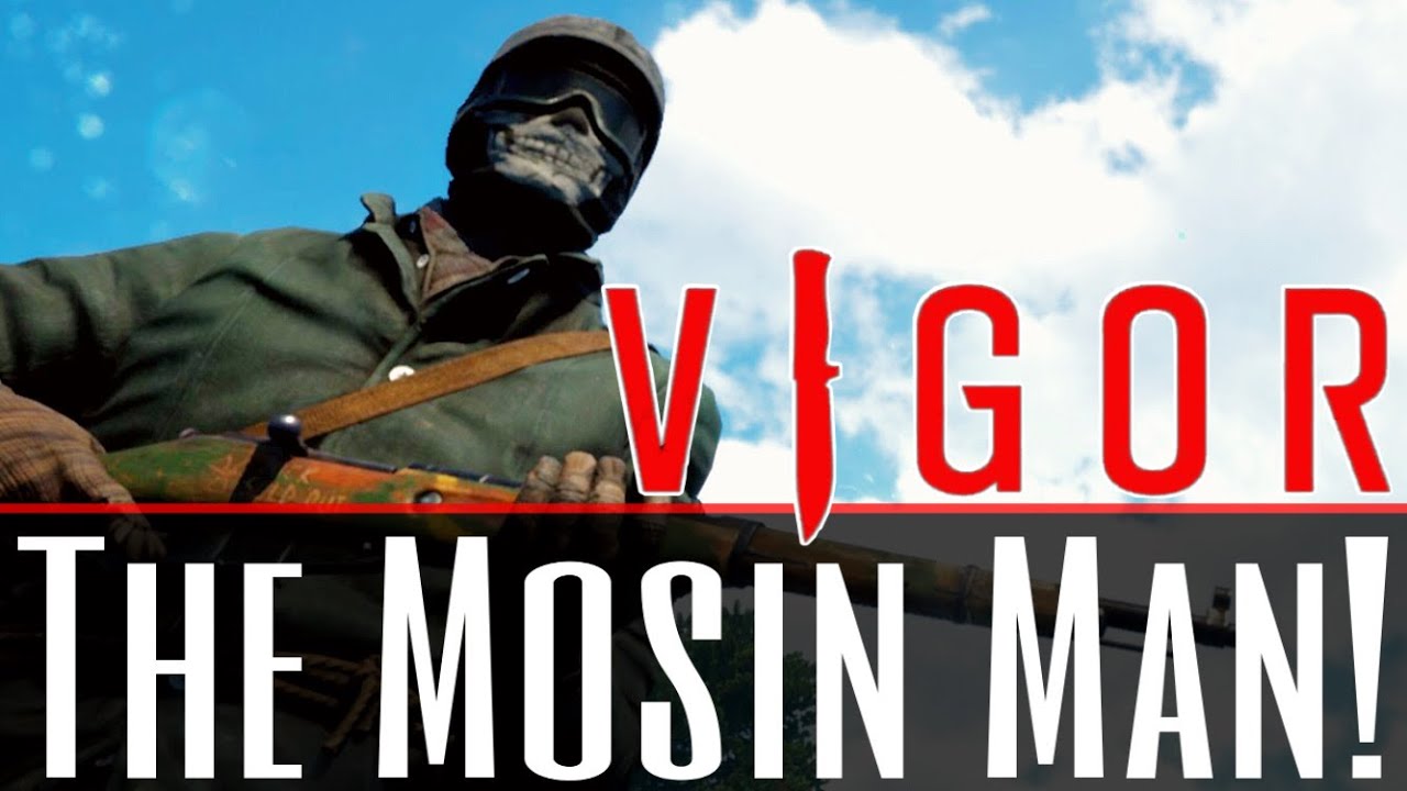 Vigor - Mosin Man - Vigor Multiplayer Gameplay - Vigor Season 2 ...