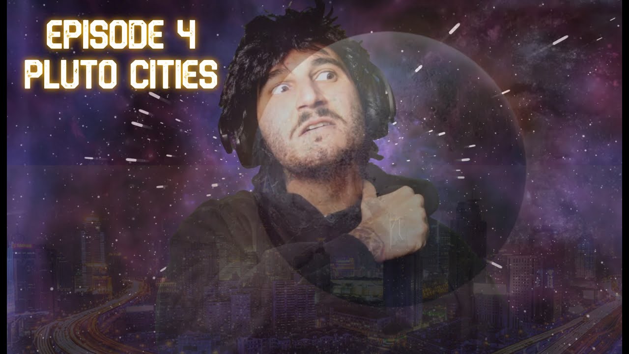 Genn Tal Mohh - EPISODE 4 PLUTO CITIES - YouTube