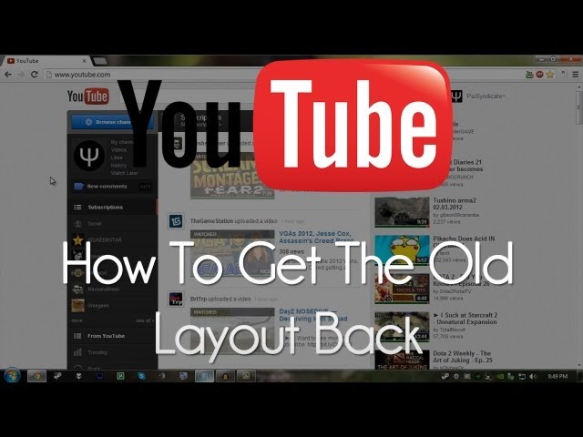 Easy How To Revert Back To The Old Youtube Layout Old Layout For