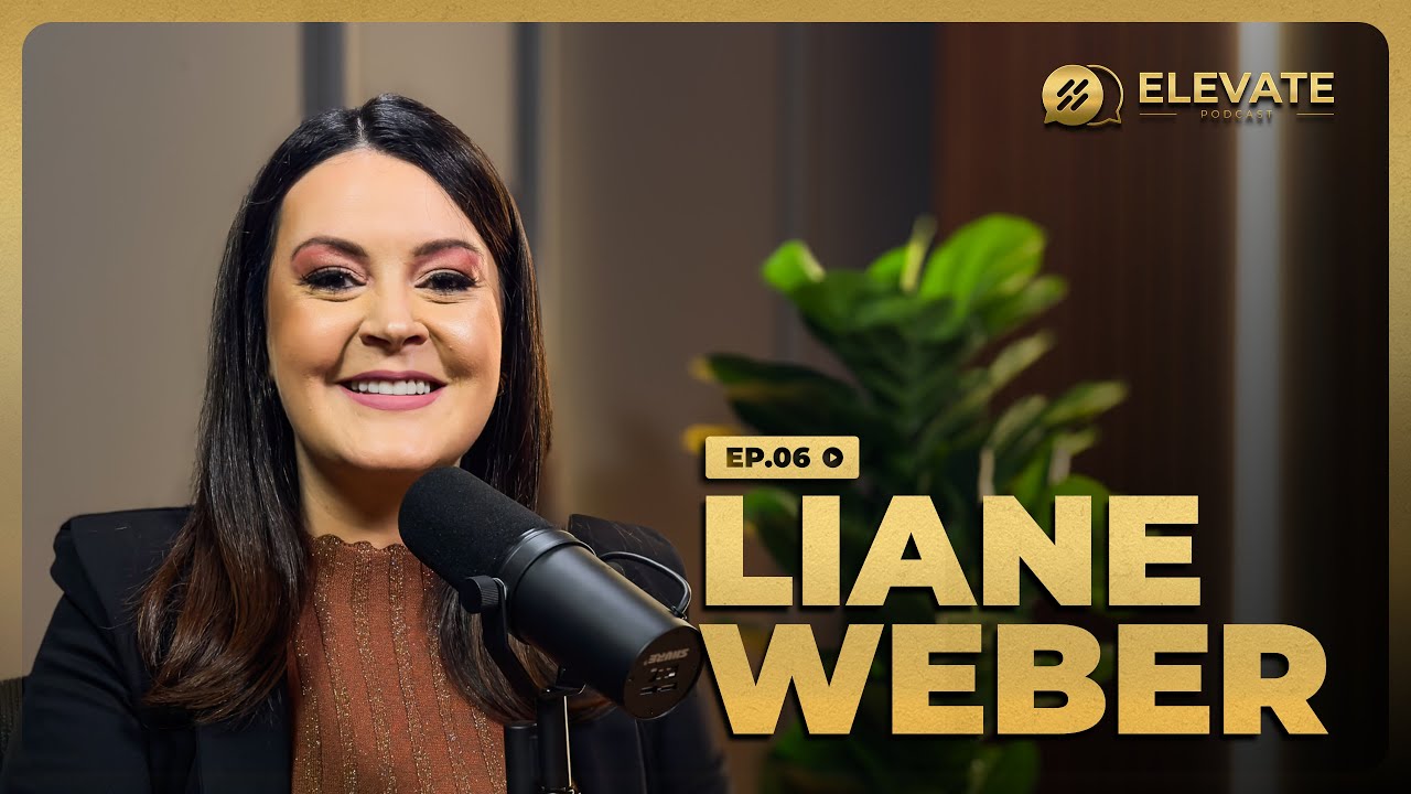 #06 ELEVATE PODCAST | LIANE WEBER - YouTube