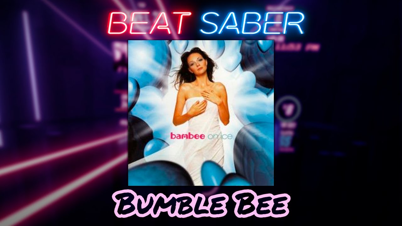 Bambee - Bumble Bee (sped up)│ Beat Saber │ Normal - YouTube