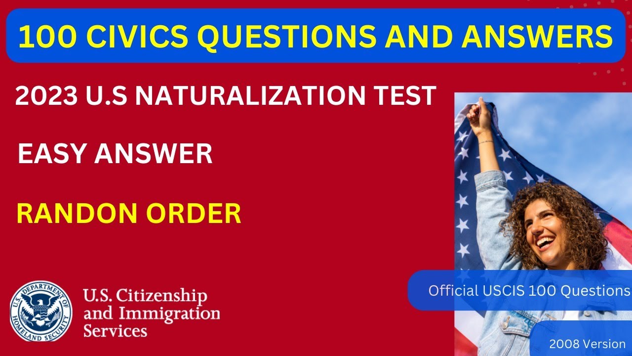 US NATURALIZATION TEST 2023 : 100 Civics Questions and Answers [US ...