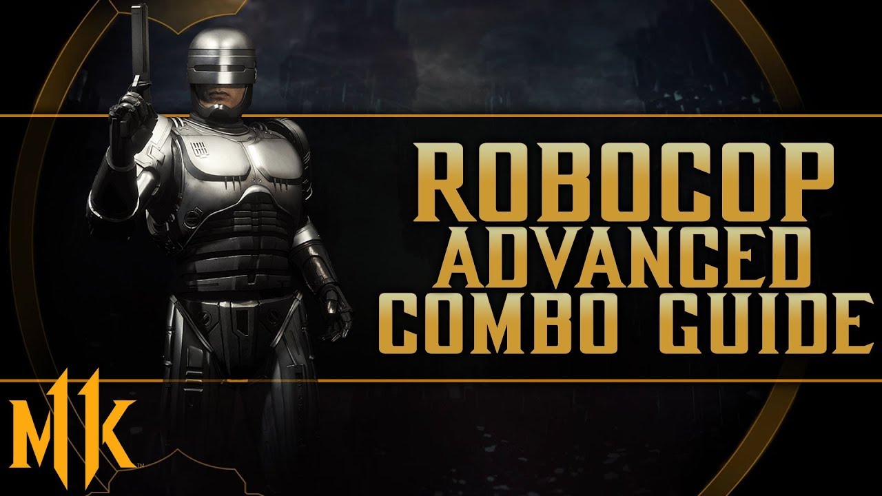 ROBOCOP - ADVANCED COMBO GUIDE (All Variations) - YouTube