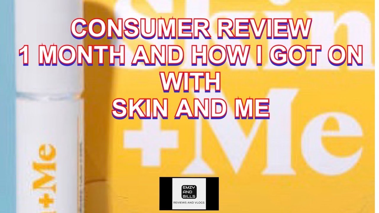 A Skin and me review with Emzy #skinandme #skin #personalcare #skinhelp ...