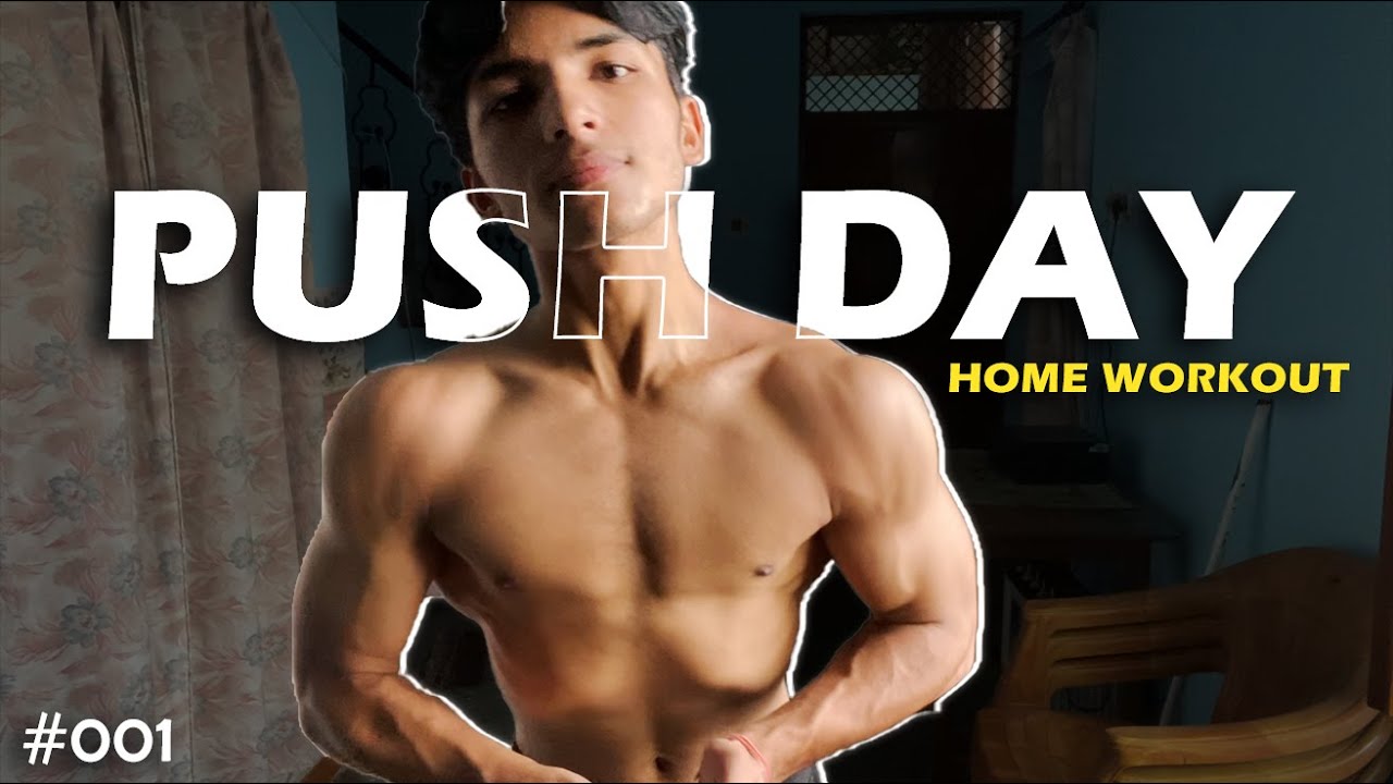 PUSH DAY (HOME WORKOUT) #001 - YouTube