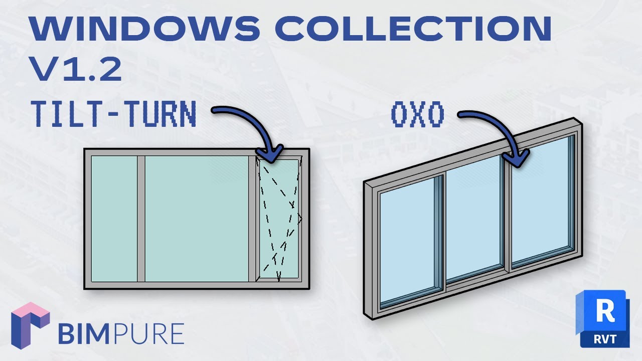New Revit Windows: Tilt-Turn, Sliding, OXO - YouTube