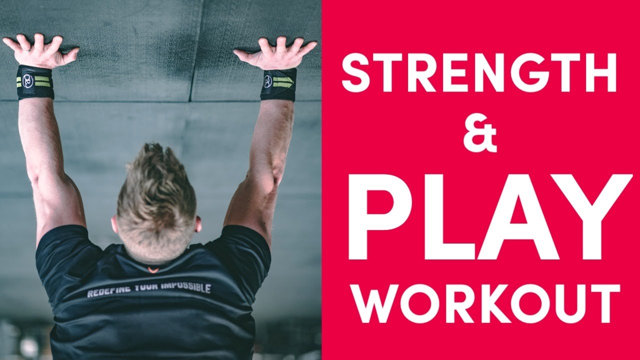 STRENGTH + PLAY Home Workout // School of Calisthenics - YouTube