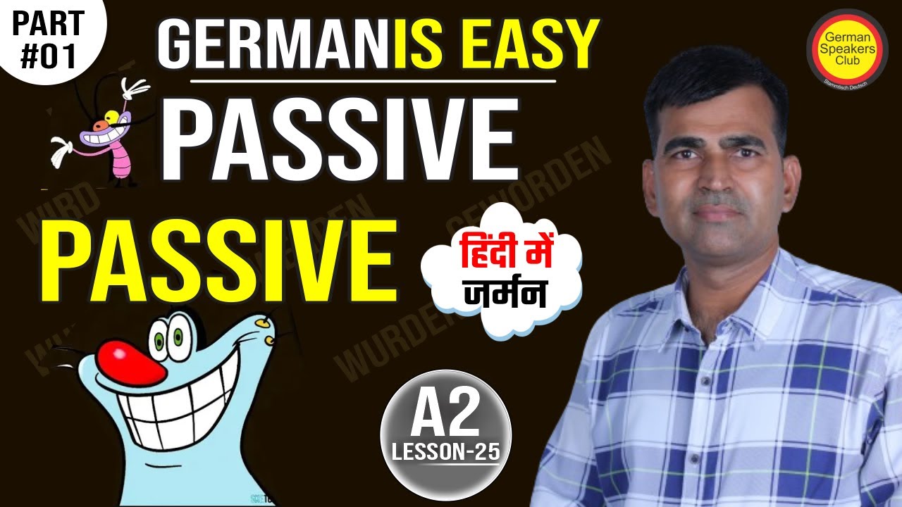 German A2 Lesson 25: Passive Voice Part-1 | Passiv Präsens | Deutsch A2 ...