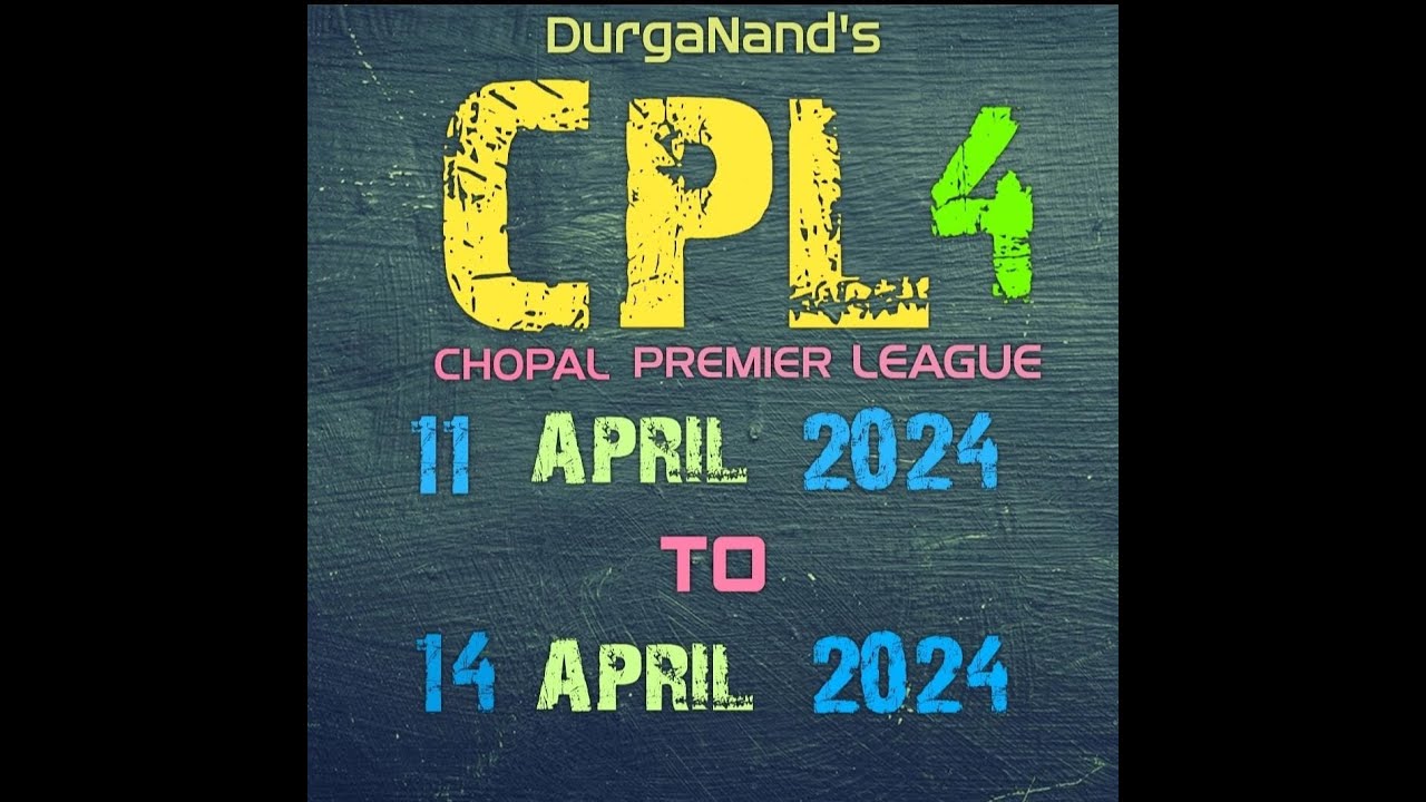 DAY 1 | Match 3 | CHOPAL PREMIER LEAGUE 4 - YouTube