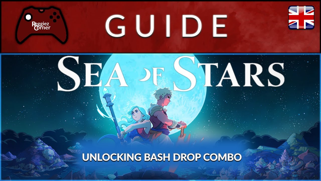 Sea of Stars - Unlocking Bash Drop Combo - Guide - YouTube