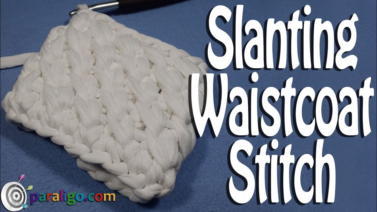 Slanting Waistcoat Stitch - YouTube