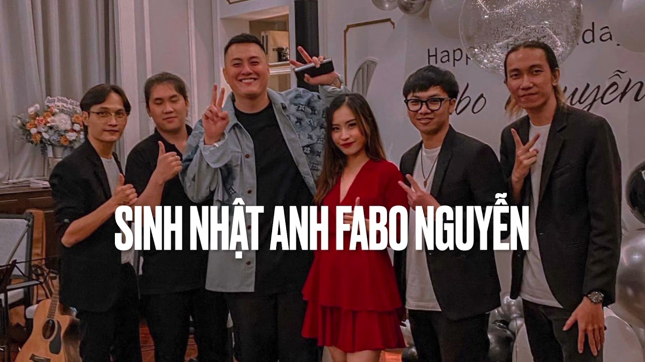 Sinh nhật anh Fabo Nguyễn (Youtuber) - YouTube