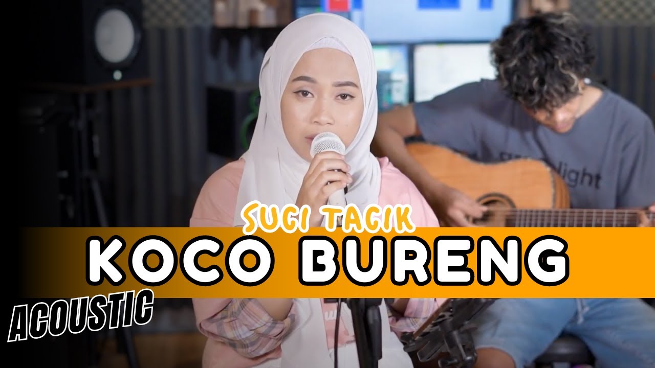 Suci Tacik - KOCO BURENG - Acoustic Version - YouTube