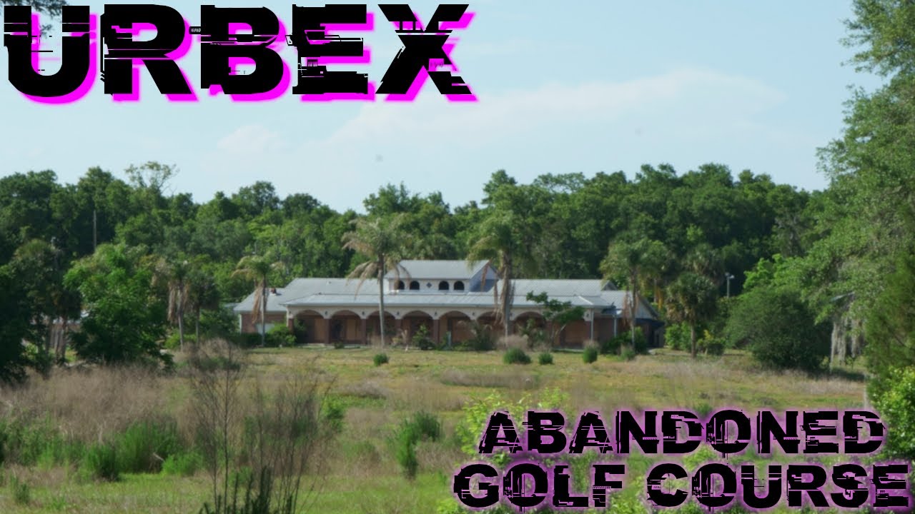 Abandoned Golf Course | Closed Due to COVID | With Adventuring with ...