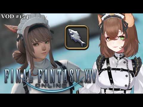 VOD #154 ~ ✖ FISH FEAR ME, WOMEN WANT ME | Final Fantasy XIV Online ✖